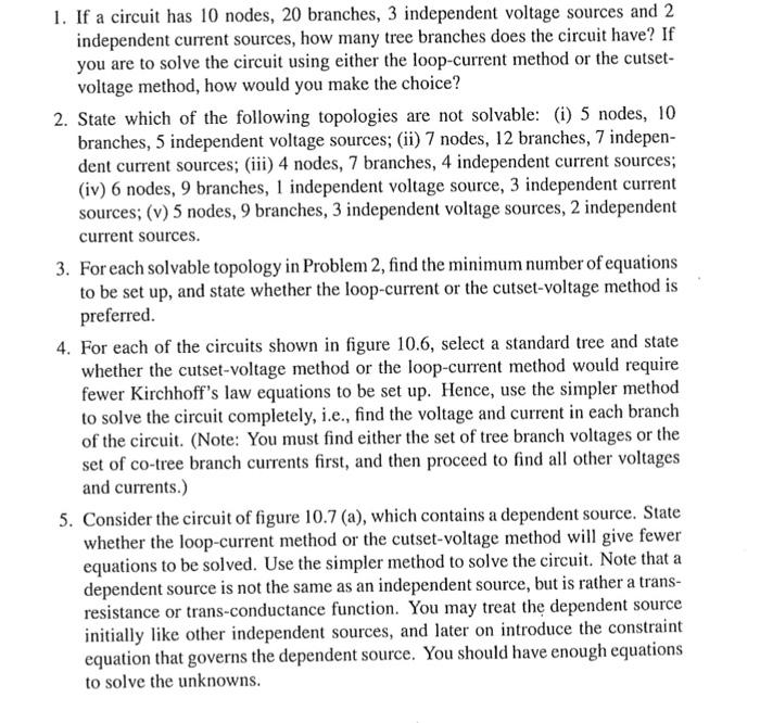 Solved 1. If a circuit has 10 nodes, 20 branches, 3 | Chegg.com