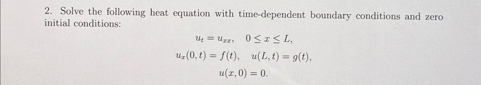Solve the following heat equation with time-dependent | Chegg.com