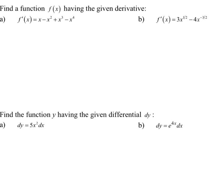 Solved Find a function f(x) having the given derivative: a) | Chegg.com
