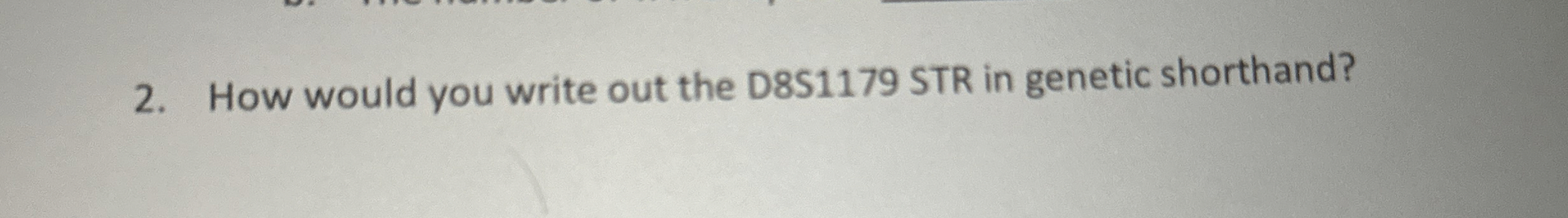 Solved How would you write out the D8S1179 ﻿STR in genetic | Chegg.com