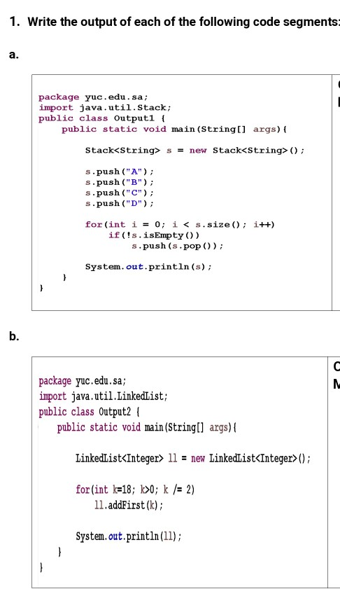 Solved 1. Write the output of each of the following code | Chegg.com