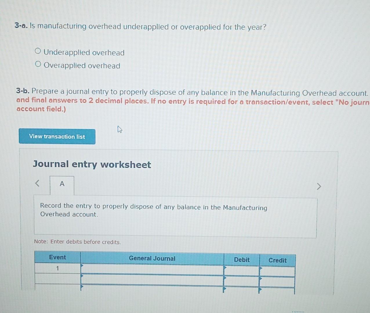 Solved 2. Prepare T-accounts for inventories, Manufacturing | Chegg.com