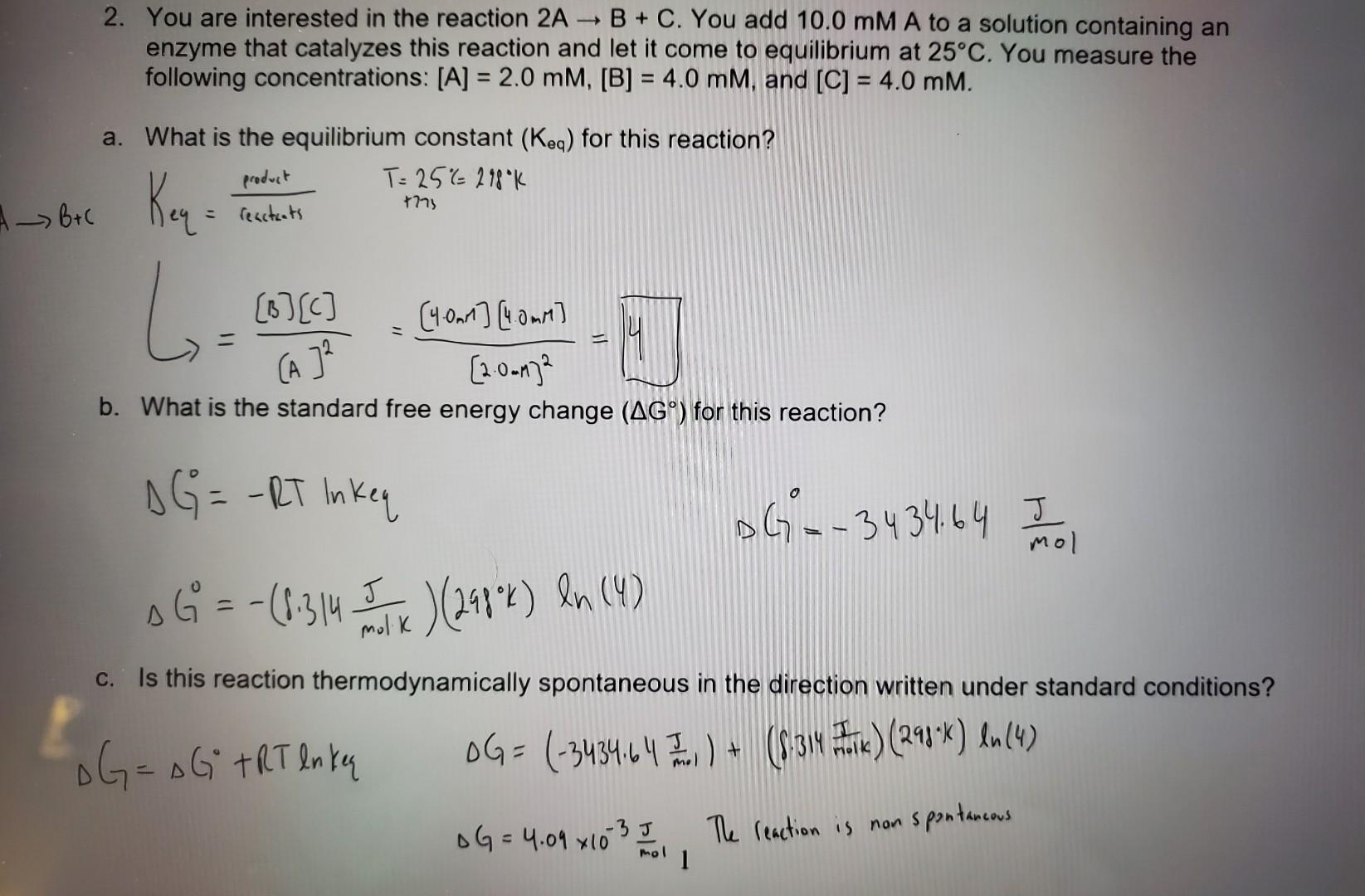 Solved 2. You are interested in the reaction 2 A→B+C. You | Chegg.com