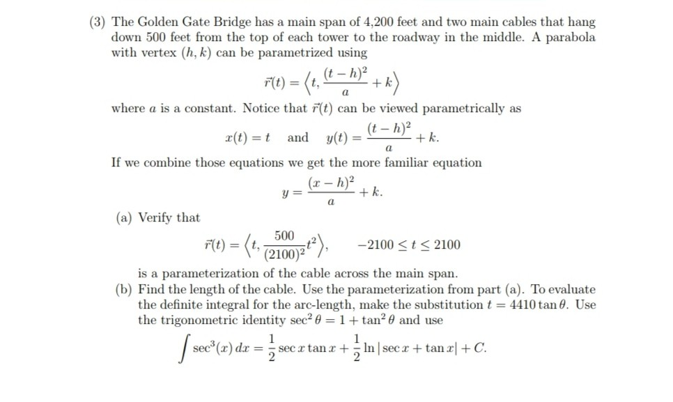 Solved (3) The Golden Gate Bridge has a main span of 4,200 | Chegg.com