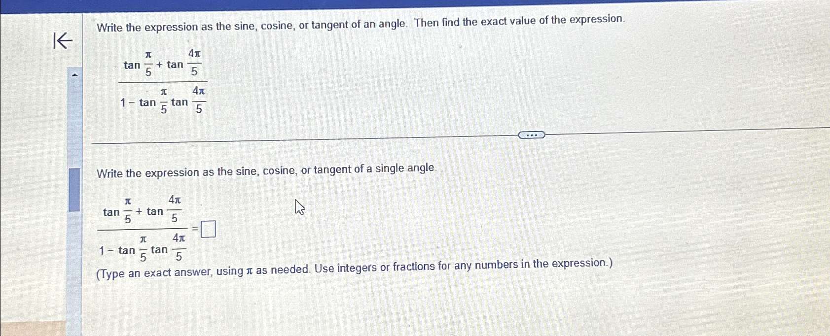 Solved Write the expression as the sine, ﻿cosine, or tangent | Chegg.com