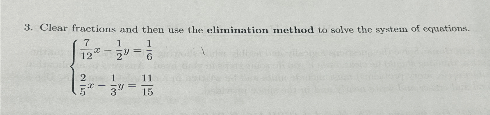 Solved Clear fractions and then use the elimination method | Chegg.com