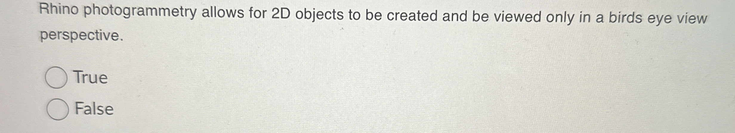 Solved Rhino photogrammetry allows for 2D objects to be | Chegg.com