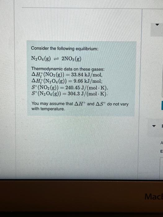 Solved Consider the following equilibrium: N2O4( g)⇌2NO2( g) | Chegg.com