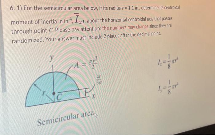 Solved 6. 1) For the semicircular area below, if its radius | Chegg.com