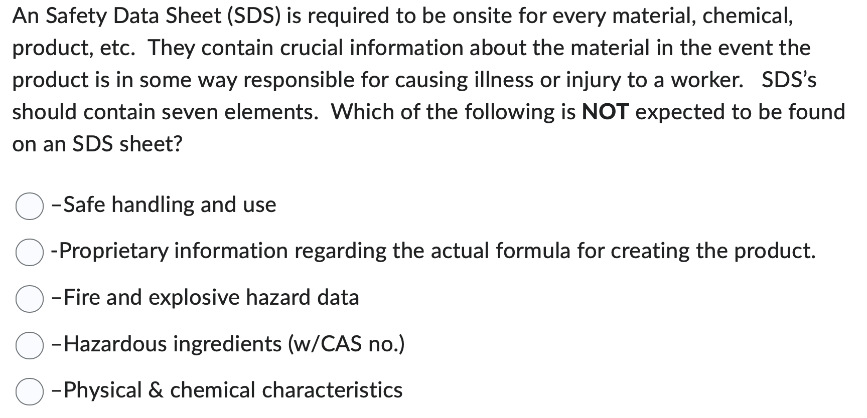 Solved An Safety Data Sheet (SDS) ﻿is required to be onsite | Chegg.com