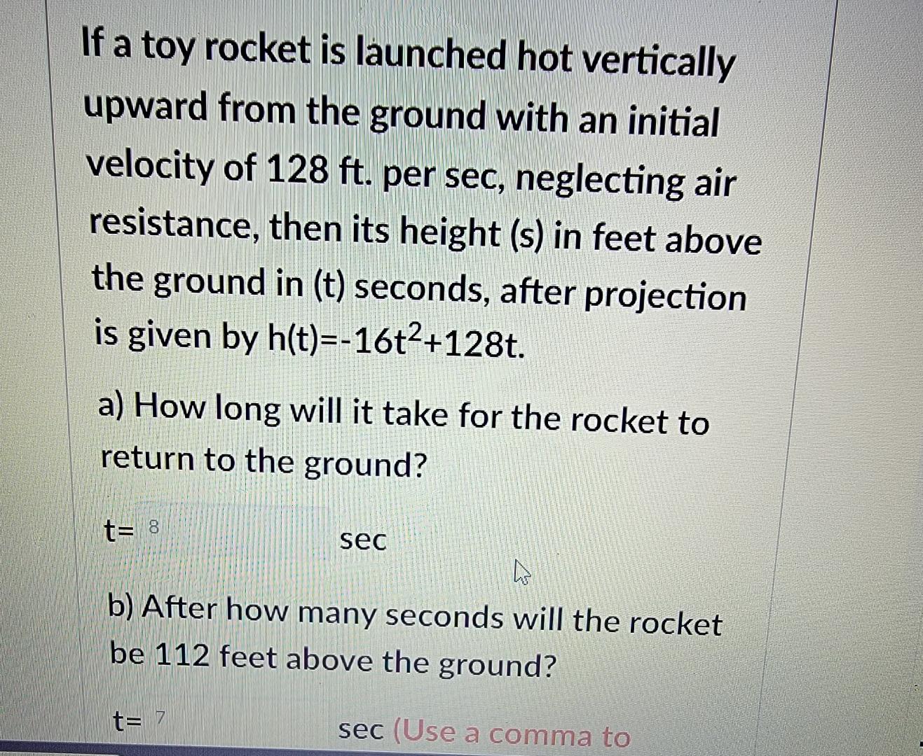 Solved If a toy rocket is launched hot vertically upward | Chegg.com