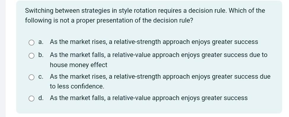 Solved Switching between strategies in style rotation | Chegg.com