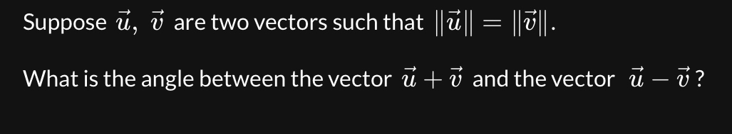 Solved Suppose vec(u),vec(v) are two vectors such that | Chegg.com Solved Suppose vec(u),vec(v) are two vectors such that | Chegg.com