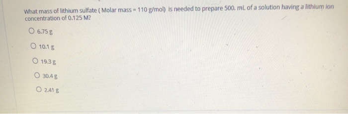 Solved What mass of lithium sulfate ( Molar mass - 110 | Chegg.com