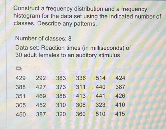 Solved Construct a frequency distribution and a frequency | Chegg.com