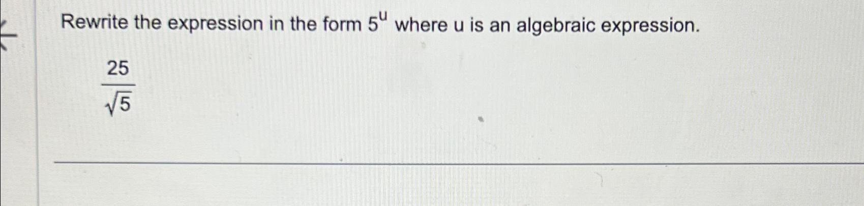 Solved Rewrite the expression in the form 5u ﻿where u ﻿is an | Chegg.com