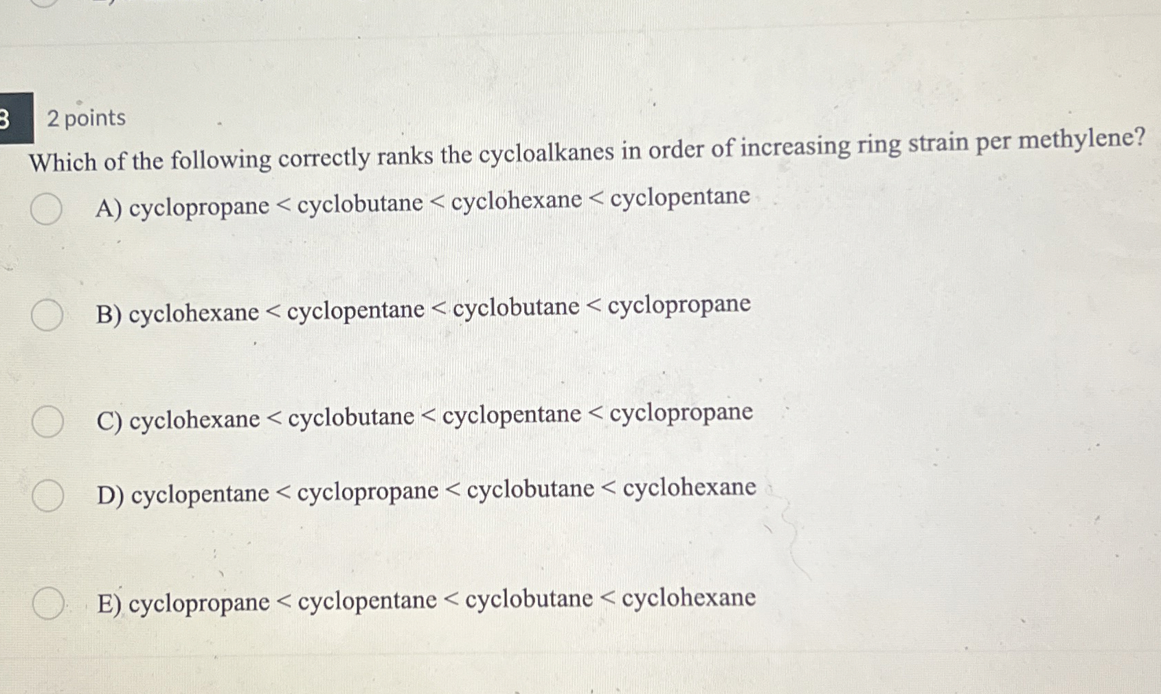 Solved 2 ﻿pointsWhich of the following correctly ranks the | Chegg.com