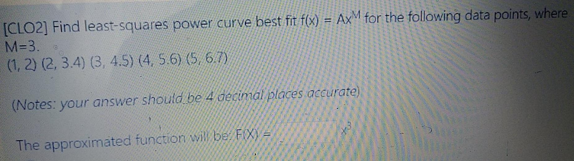 Solved [CLO2] Find least-squares power curve best fit f(x) = | Chegg.com