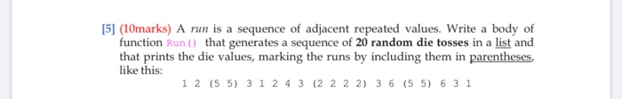 Solved 5 10marks A Run Is A Sequence Of Adjacent