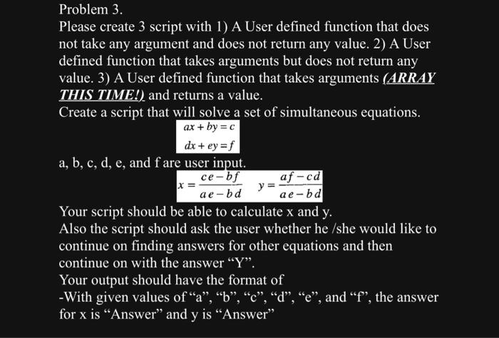 Solved Problem 3. Please create 3 script with 1) A User | Chegg.com