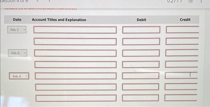 Solved Account Titles and Explanation Debit Credit 2. Feb. 4 | Chegg.com