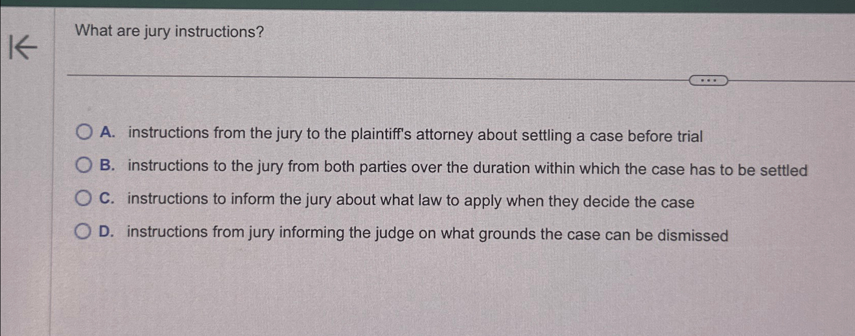 Solved What are jury instructions?A. ﻿instructions from the | Chegg.com