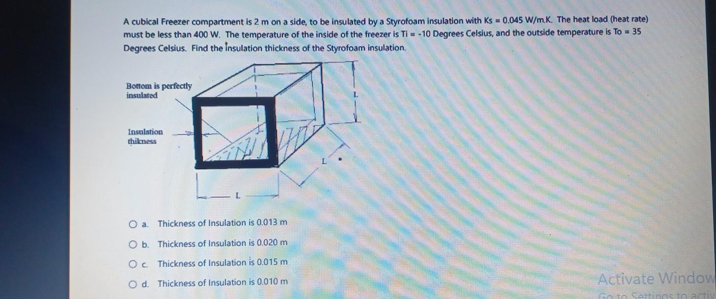 Solved A cubical Freezer compartment is 2 m on a side, to be | Chegg.com
