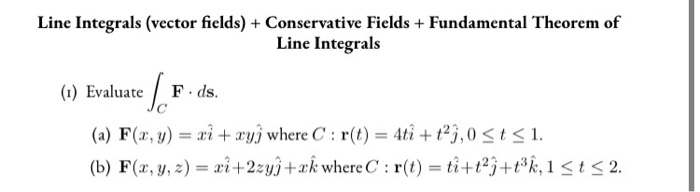 Solved Line Integrals (vector fields) + Conservative Fields | Chegg.com