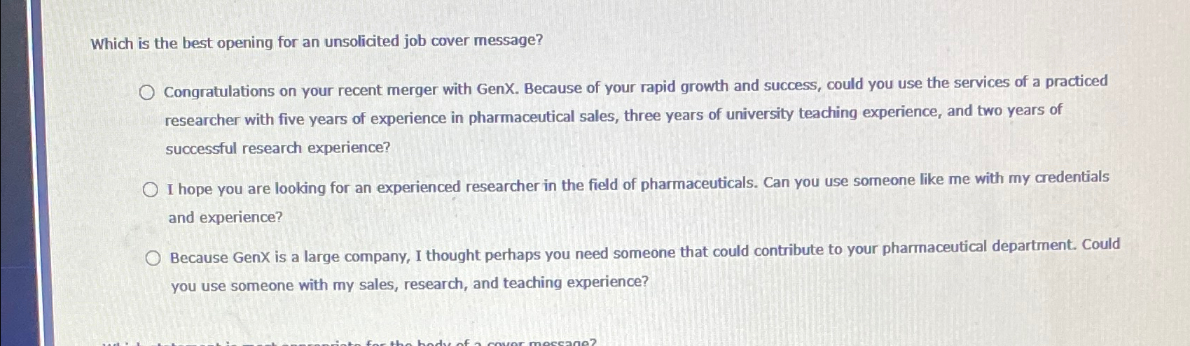 Solved Which is the best opening for an unsolicited job | Chegg.com