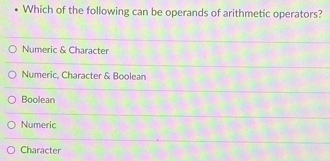 Solved -Which of the following can be operands of arithmetic | Chegg.com