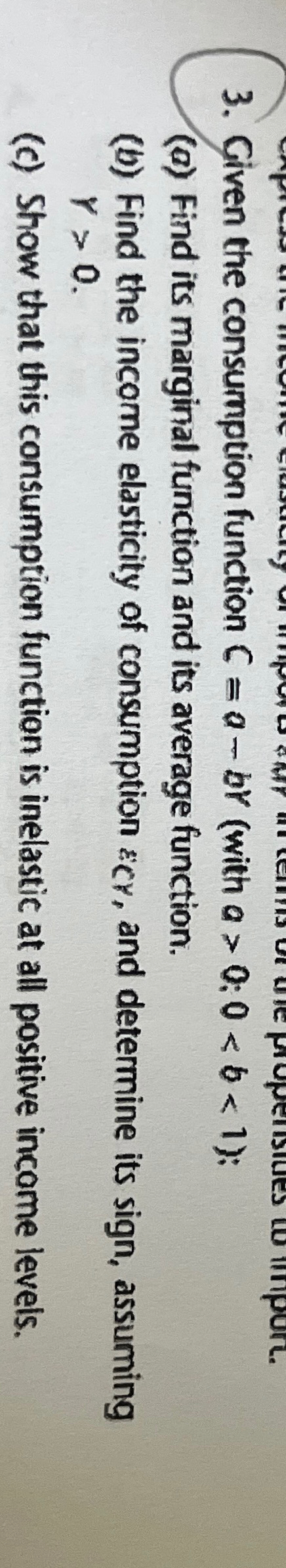 Solved Given the consumption function C=a-br (with | Chegg.com