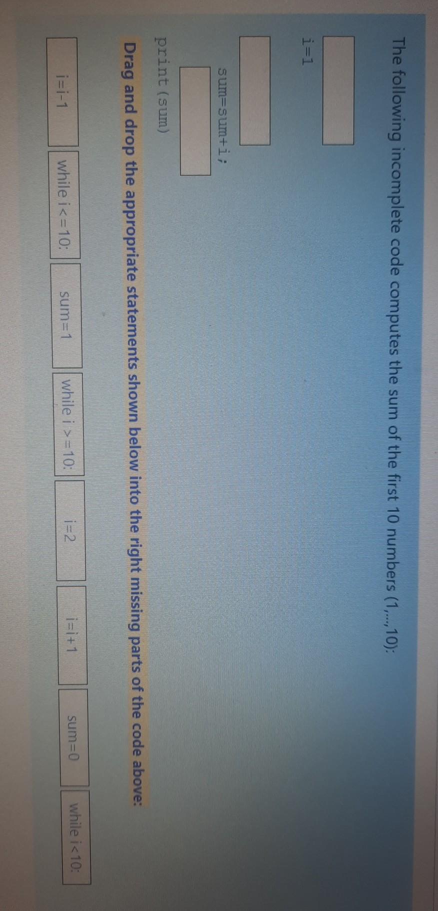 Solved The following incomplete code computes the sum of the | Chegg.com