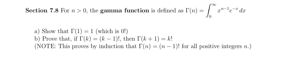 Solved Section 7.8 ﻿For n>0, ﻿the gamma function is defined | Chegg.com