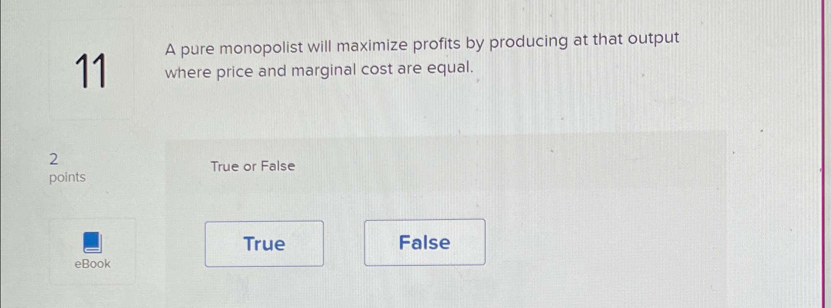Solved 11A pure monopolist will maximize profits by | Chegg.com
