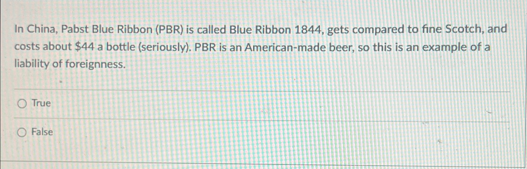 Solved In China, Pabst Blue Ribbon (PBR) ﻿is called Blue | Chegg.com