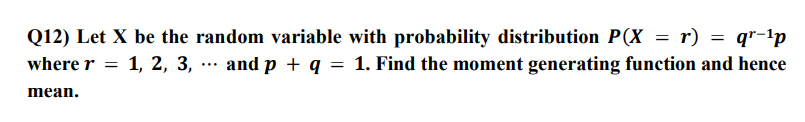 Solved Q12) ﻿Let x ﻿be the random variable with probability | Chegg.com