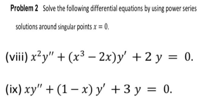 Solved Problem 2 Solve the following differential equations | Chegg.com