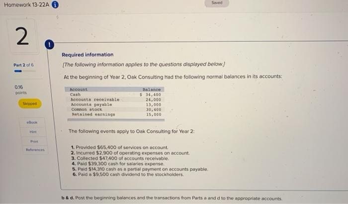 Solved Saved Homework 13-22A 2 O Part 2 of 6 0.16 points | Chegg.com