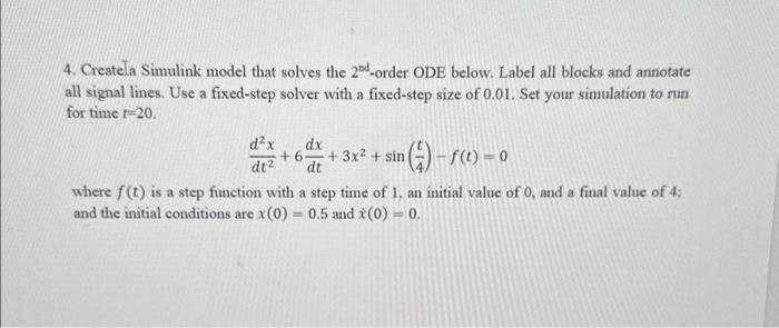 Solved 4. Createla Simulink model that solves the 2nd -order | Chegg.com
