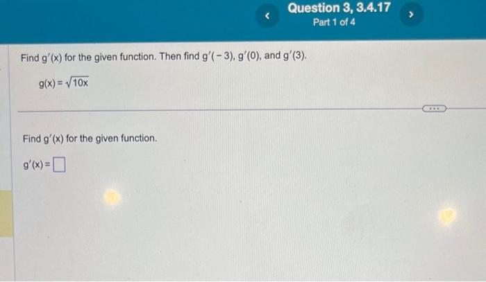 Solved Find g′(x) for the given function. Then find | Chegg.com