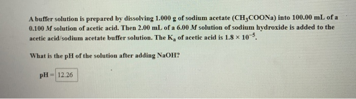 Solved A Buffer Solution Is Prepared By Dissolving 1 000 G