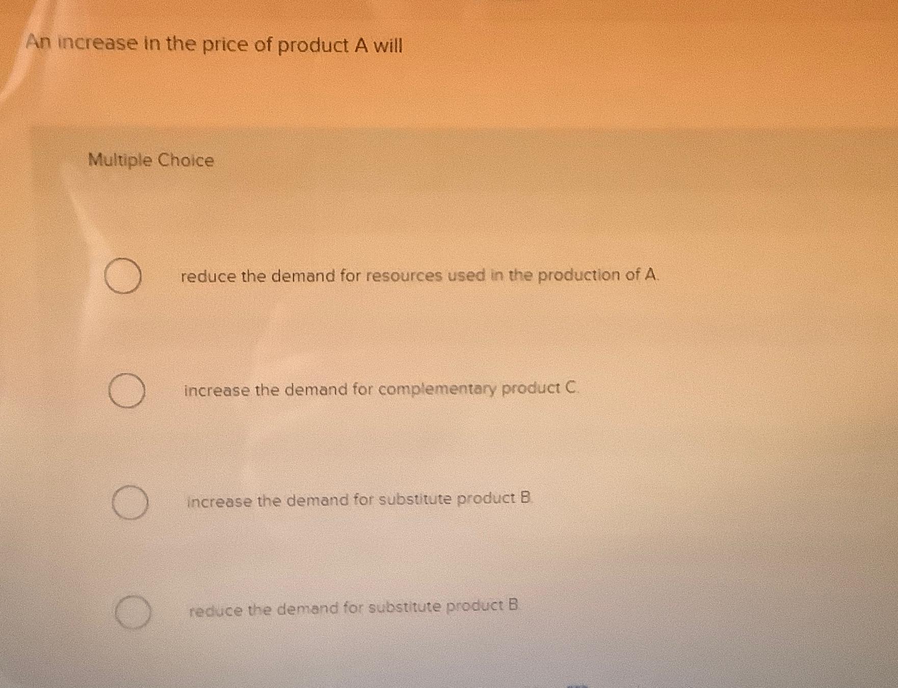 Solved An increase in the price of product A willMultiple | Chegg.com