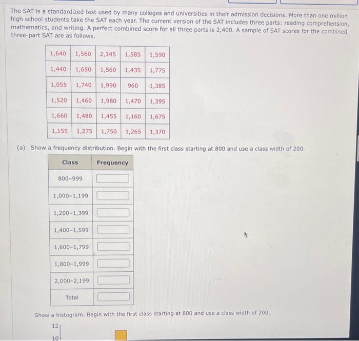 Solved The SAT is a standardized test used by many colleges | Chegg.com