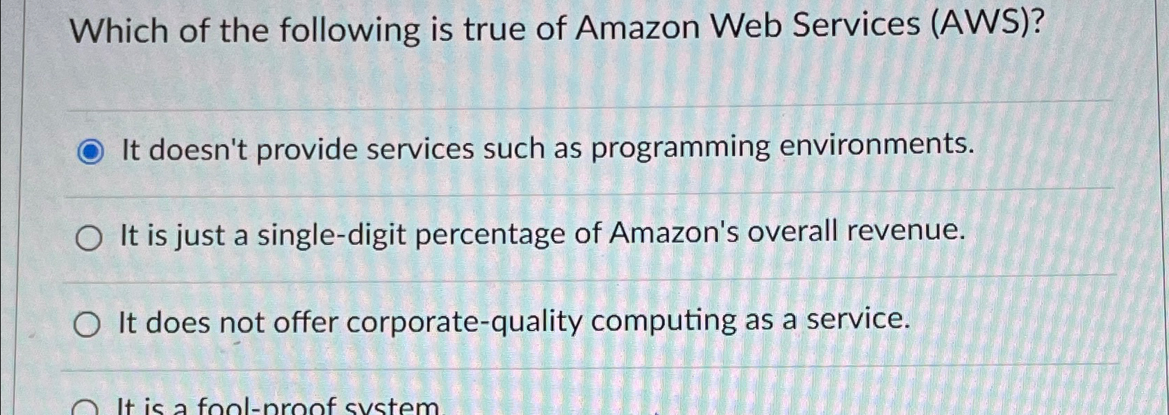 Solved Which of the following is true of Amazon Web Services | Chegg.com