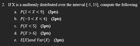 Solved If X is a uniformly distributed over the interval | Chegg.com