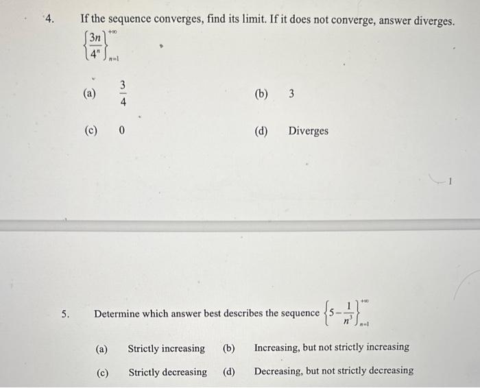 Solved 4. If the sequence converges, find its limit. If it | Chegg.com