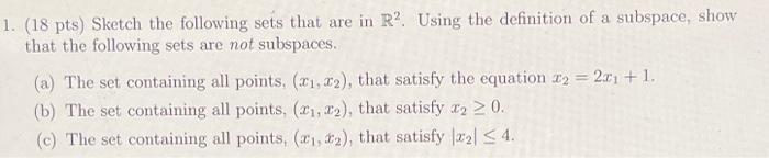 Solved 1. (18 pts) Sketch the following sets that are in R2. | Chegg.com