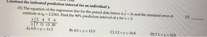 Solved Construct the indicated prediction interval for an | Chegg.com