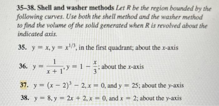 Solved 35-38. Shell and washer methods Let R be the region | Chegg.com