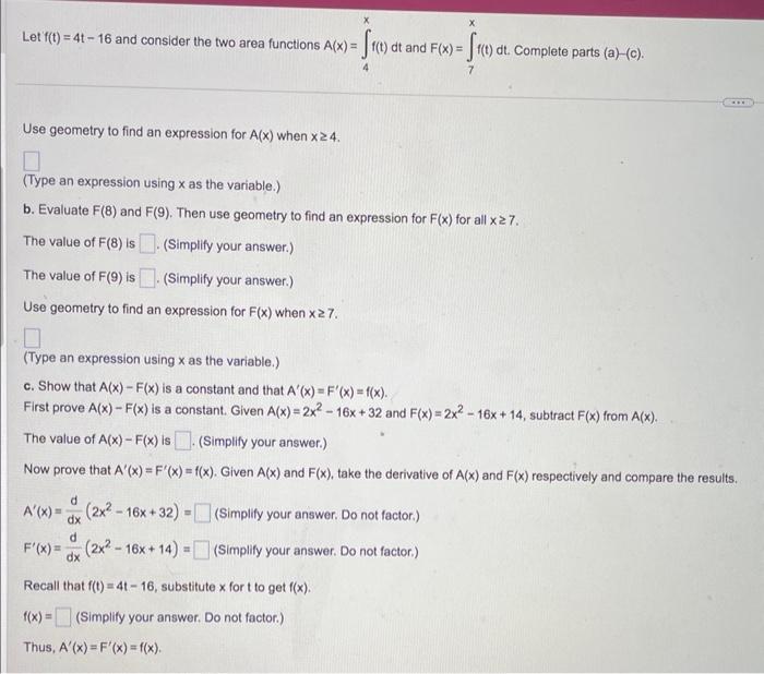 Solved Let f(t)=4t−16 and consider the two area functions | Chegg.com